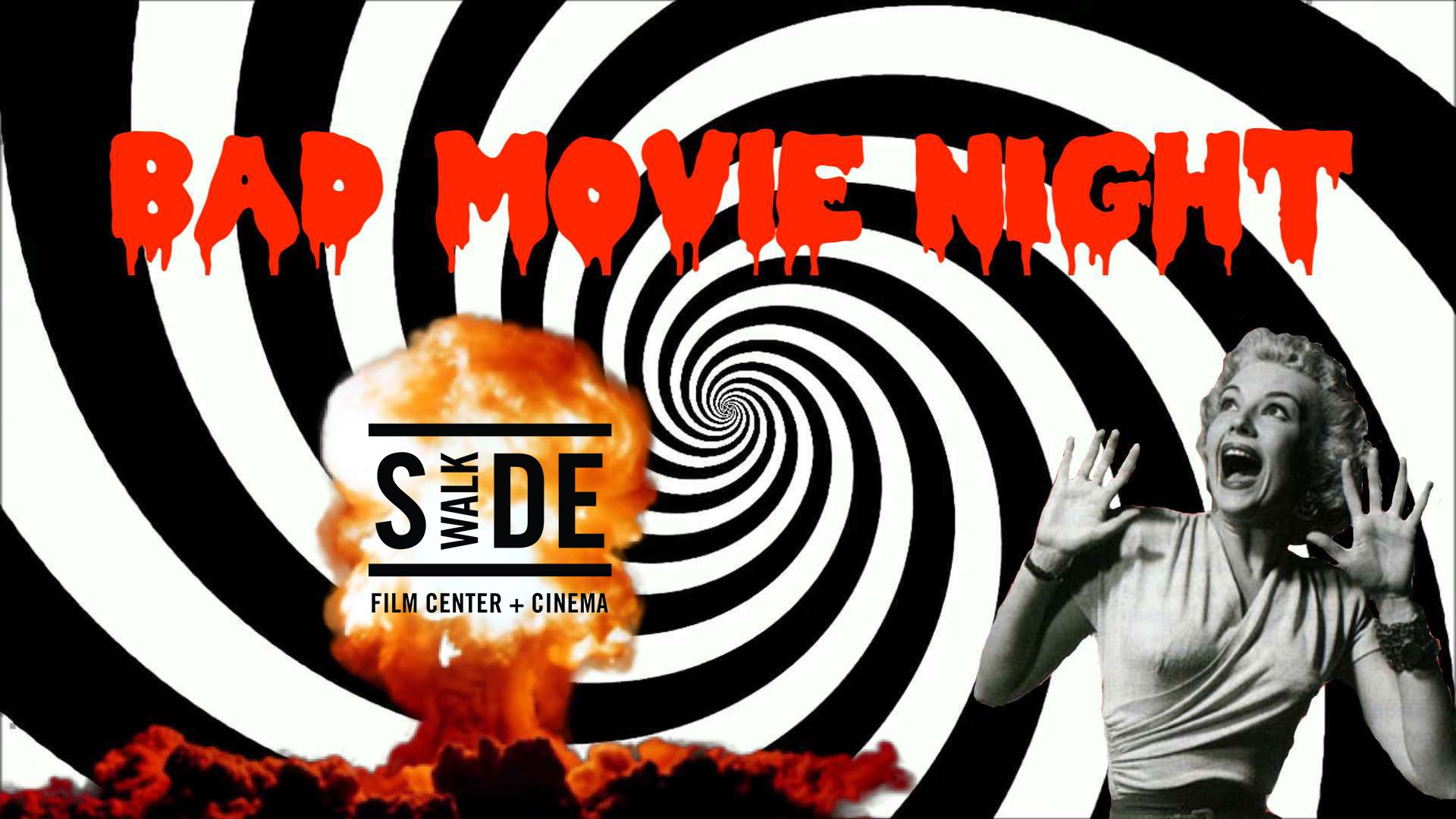 Bad Movie Night (Free!) - Sidewalk Film Center & Cinema